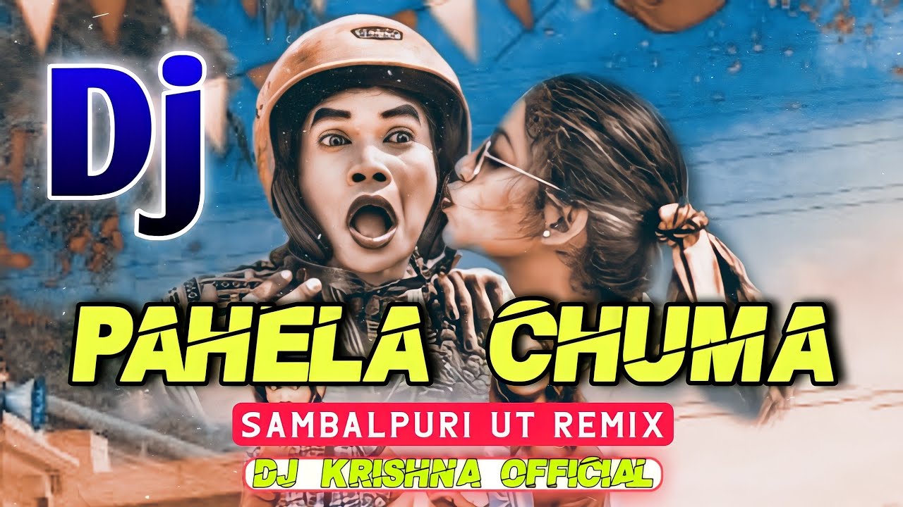 PAHELA CHUMA SAMBALPURI UT REMIX/BY=Dj Krishna Kbj - YouTube