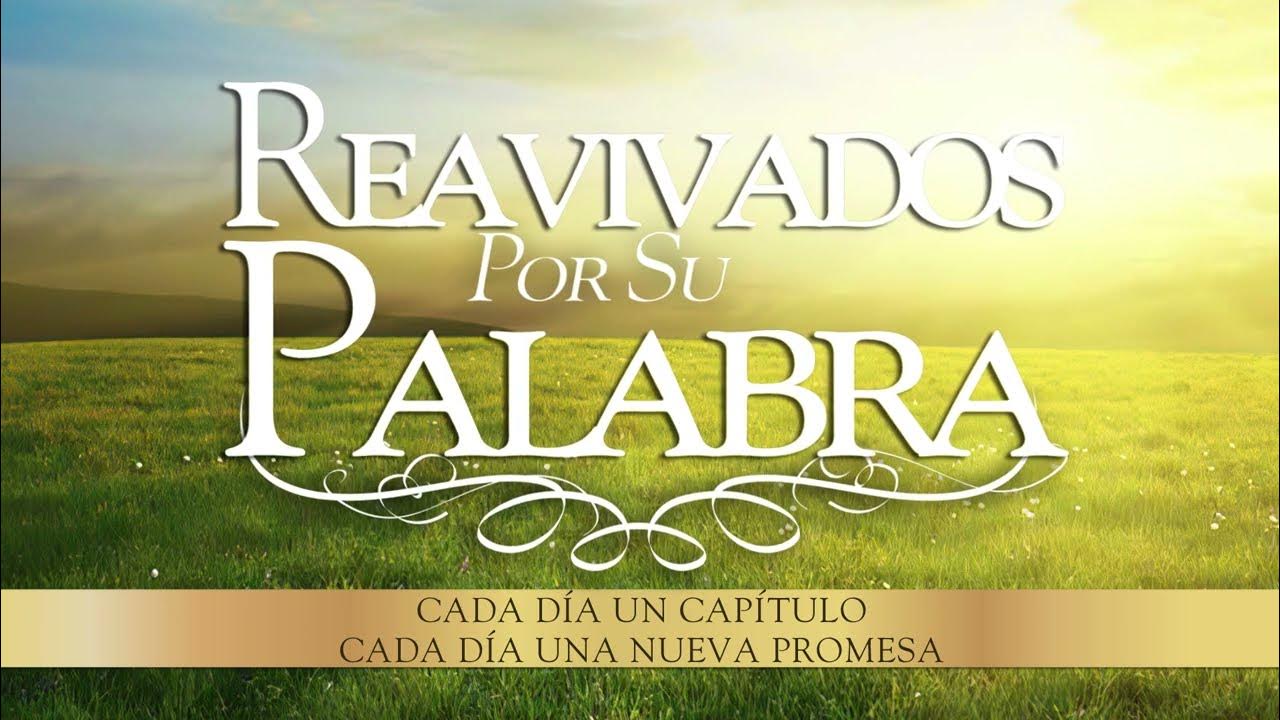 Reavivados por Su Palabra - Estudio diario de la Biblia 2023 - YouTube