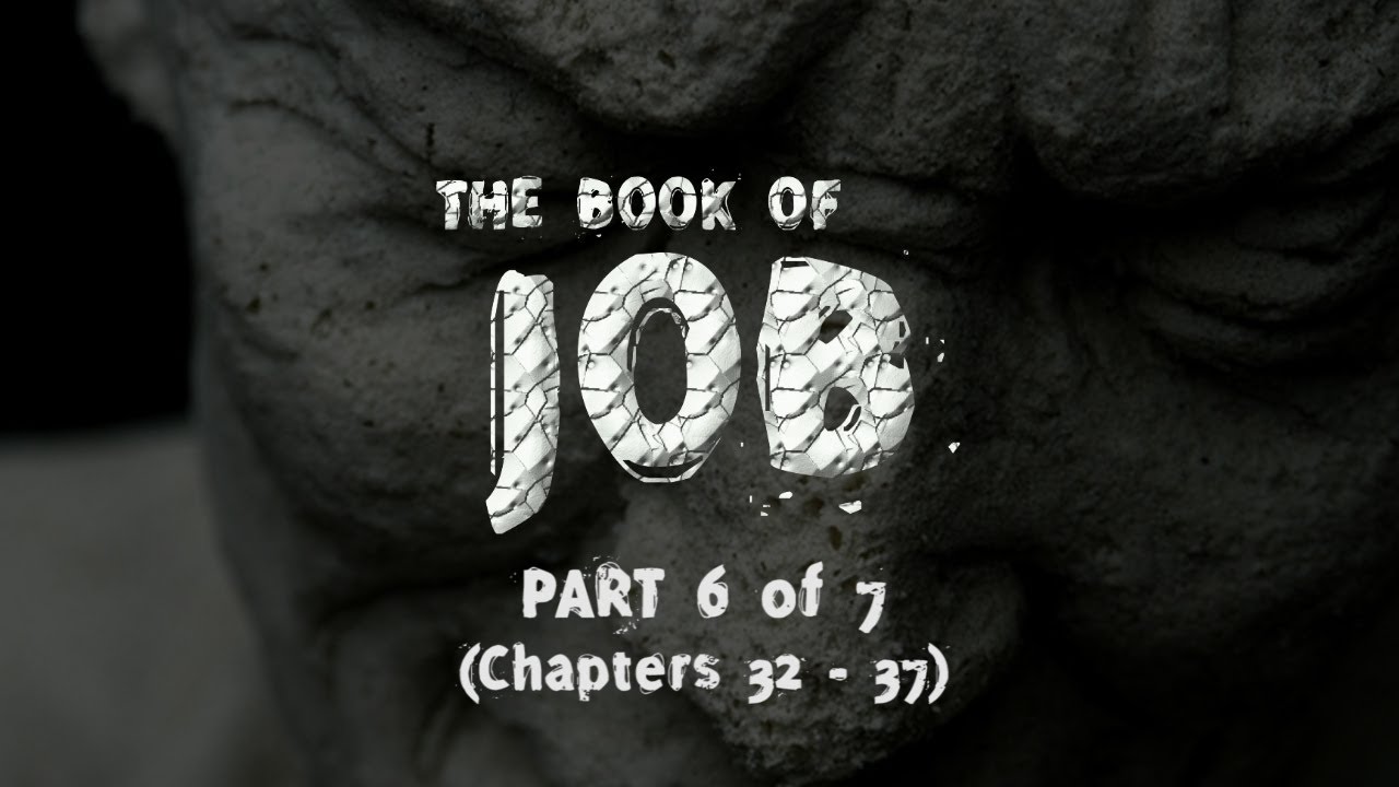 The Book Of Job Part 6 Of 7 YouTube the-book-of-job-part-6-of-7-youtube