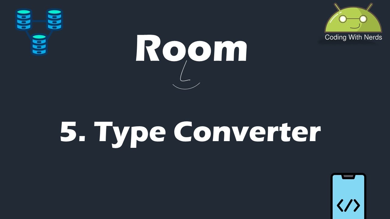 Room | 5. Type Converter - YouTube