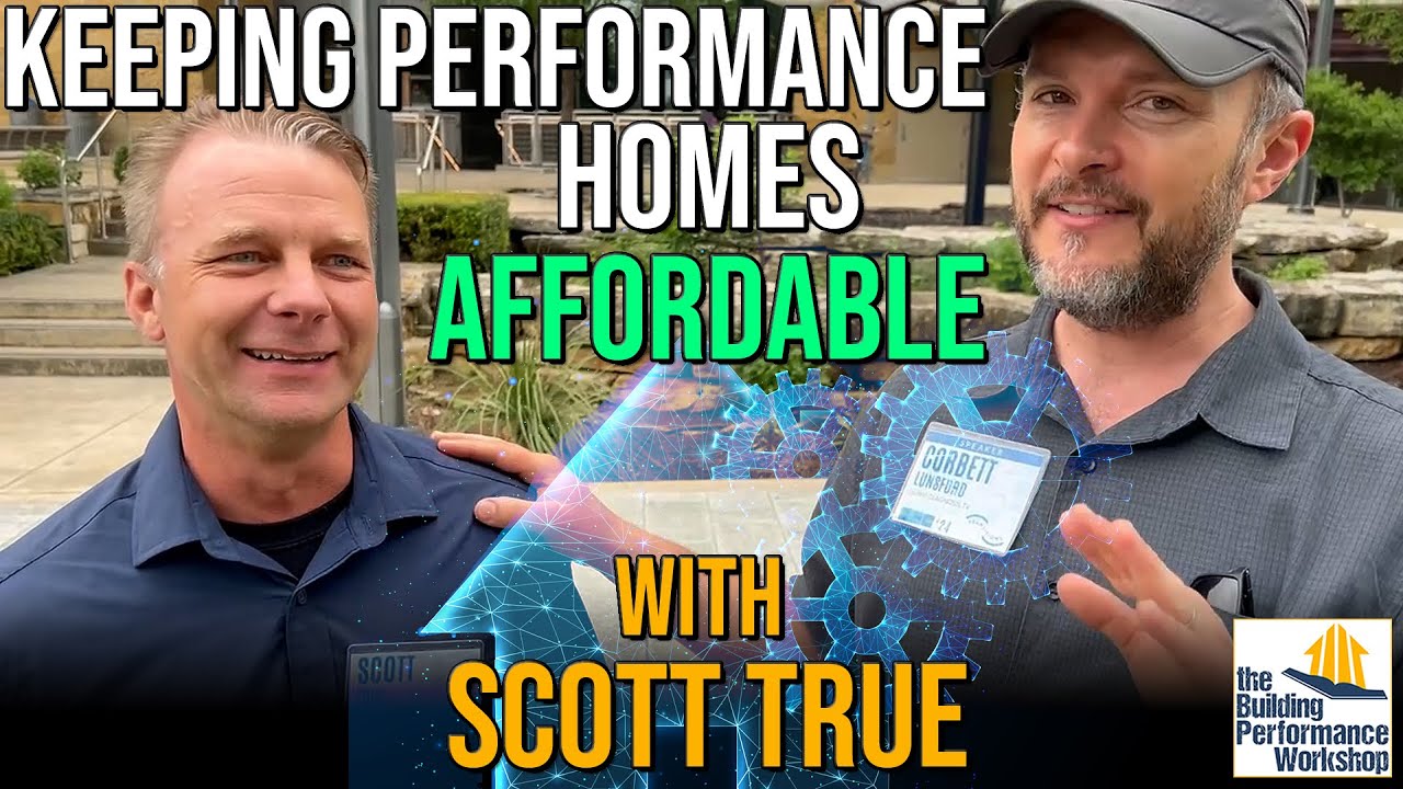 Building AFFORDABILITY into Your High Performance Home Plan with Scott ...