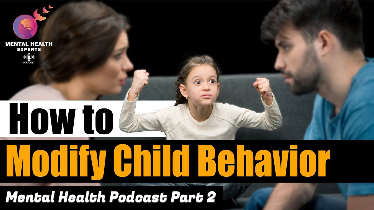 How to modify child behavior podcast part 2 - YouTube