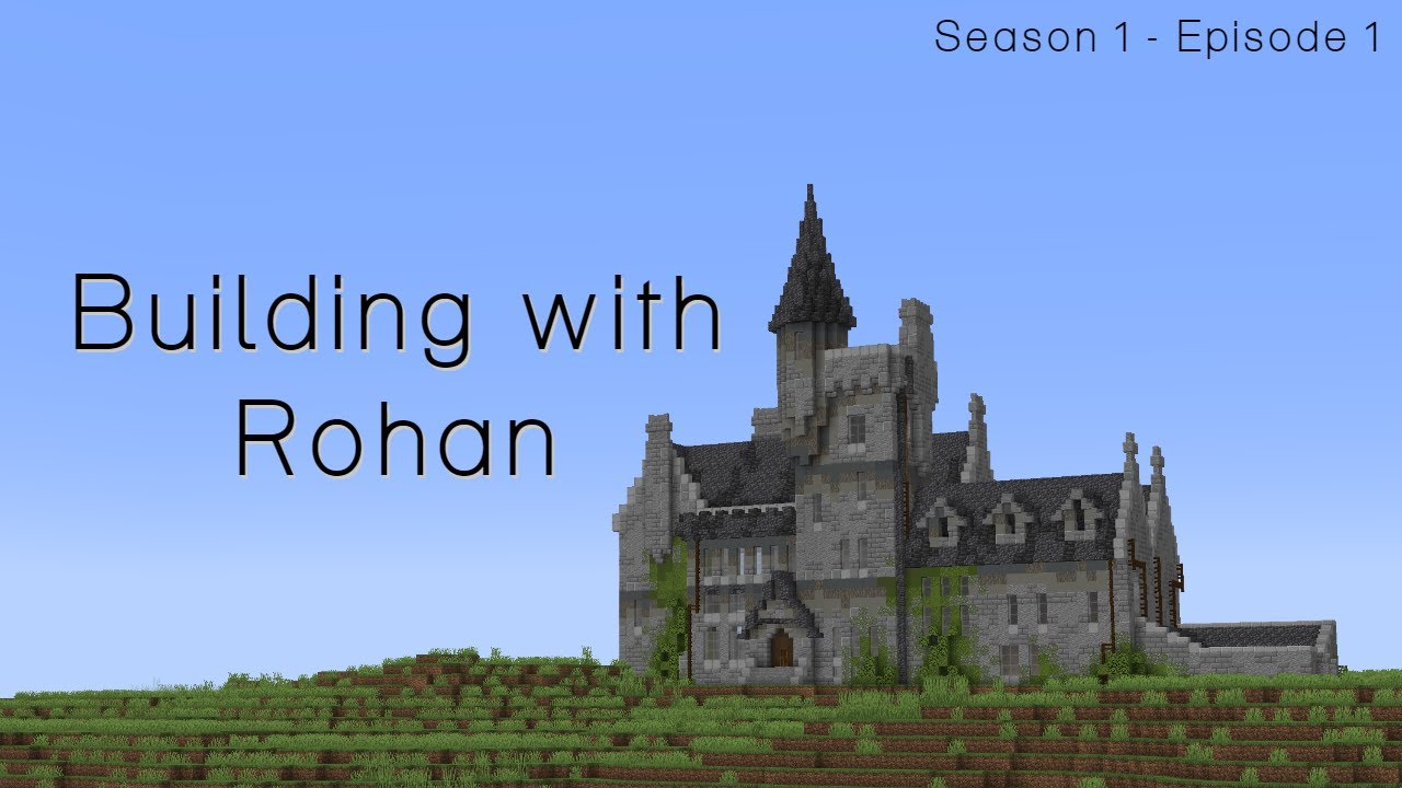 Starter Castle - Building with Rohan: Episode 1 - YouTube