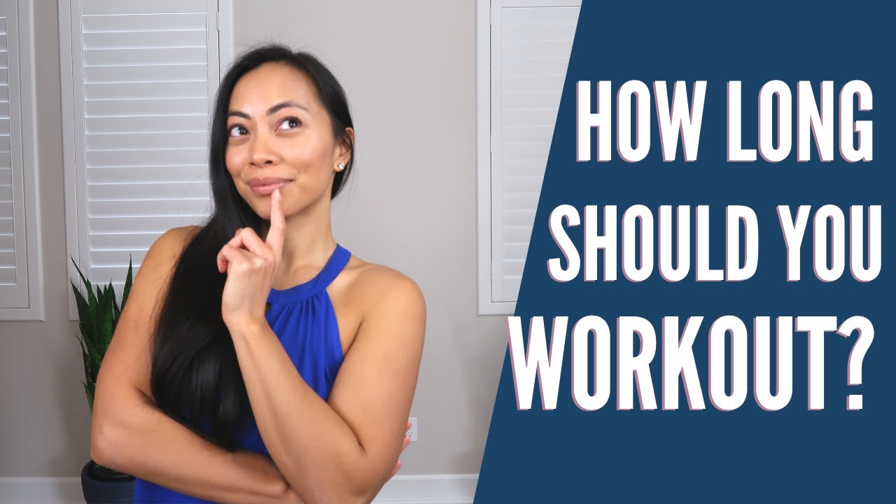 How Long Should Your Workouts Be? *To See Results* - YouTube