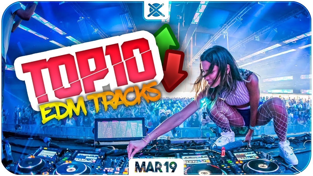 Best of EDM Charts Mix | EXTSY's TOP 10 | MARCH 2019 🔥 - YouTube