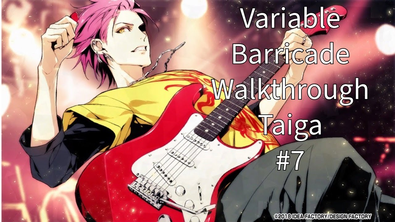 Variable Barricade Walkthrough Taiga #7 - YouTube