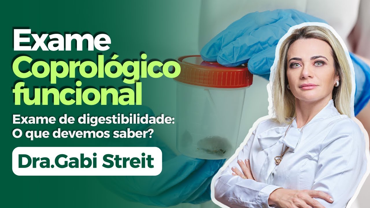 Coprológico Funcional: O que suas fezes revelam sobre sua saúde? | Dra ...