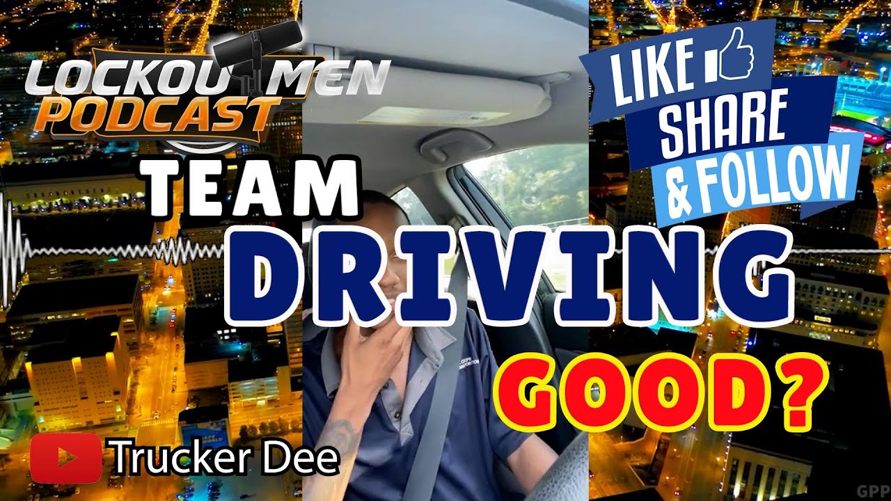 Is Team Driving Worth It | LtL | Team Vs. Solo Driving - Which Is ...