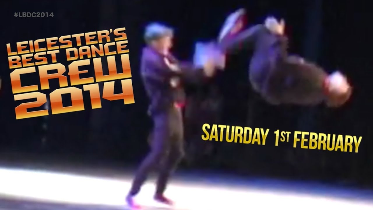 Leicester's Best Dance Crew 2014 Teaser 2 - YouTube