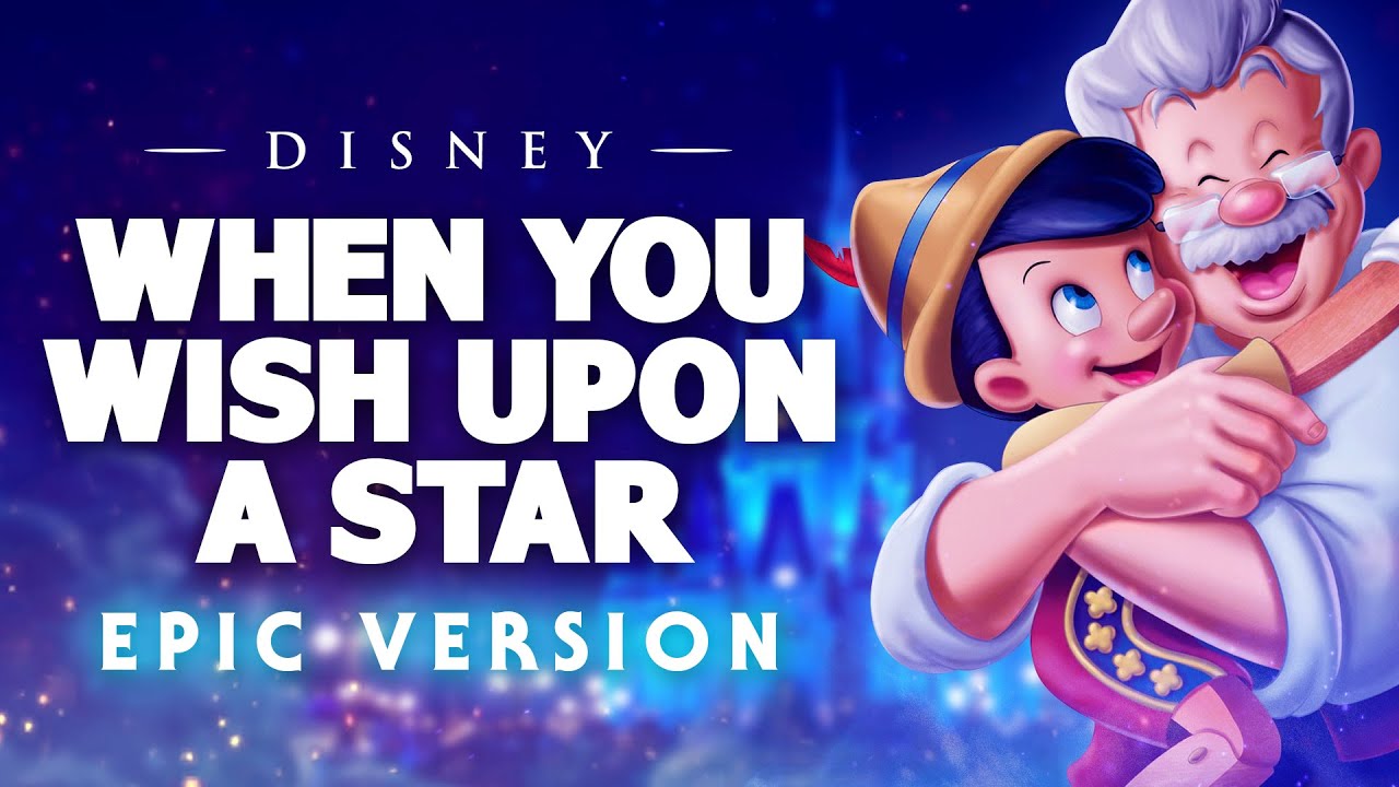When You Wish Upon A Star - Pinocchio | EPIC VERSION - YouTube