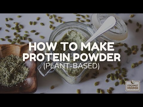 How to Make Your Own Protein Powder (Plant-Based) - The Coconut Mama