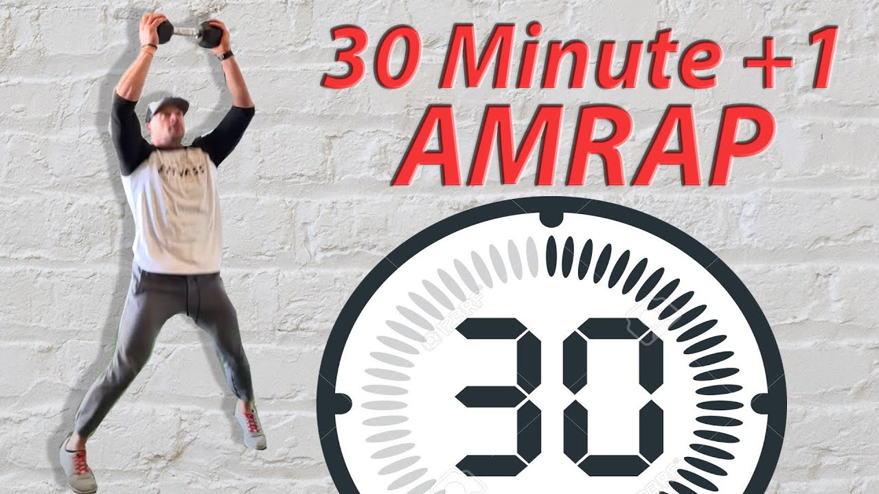 30 Minute +1 AMRAP - YouTube