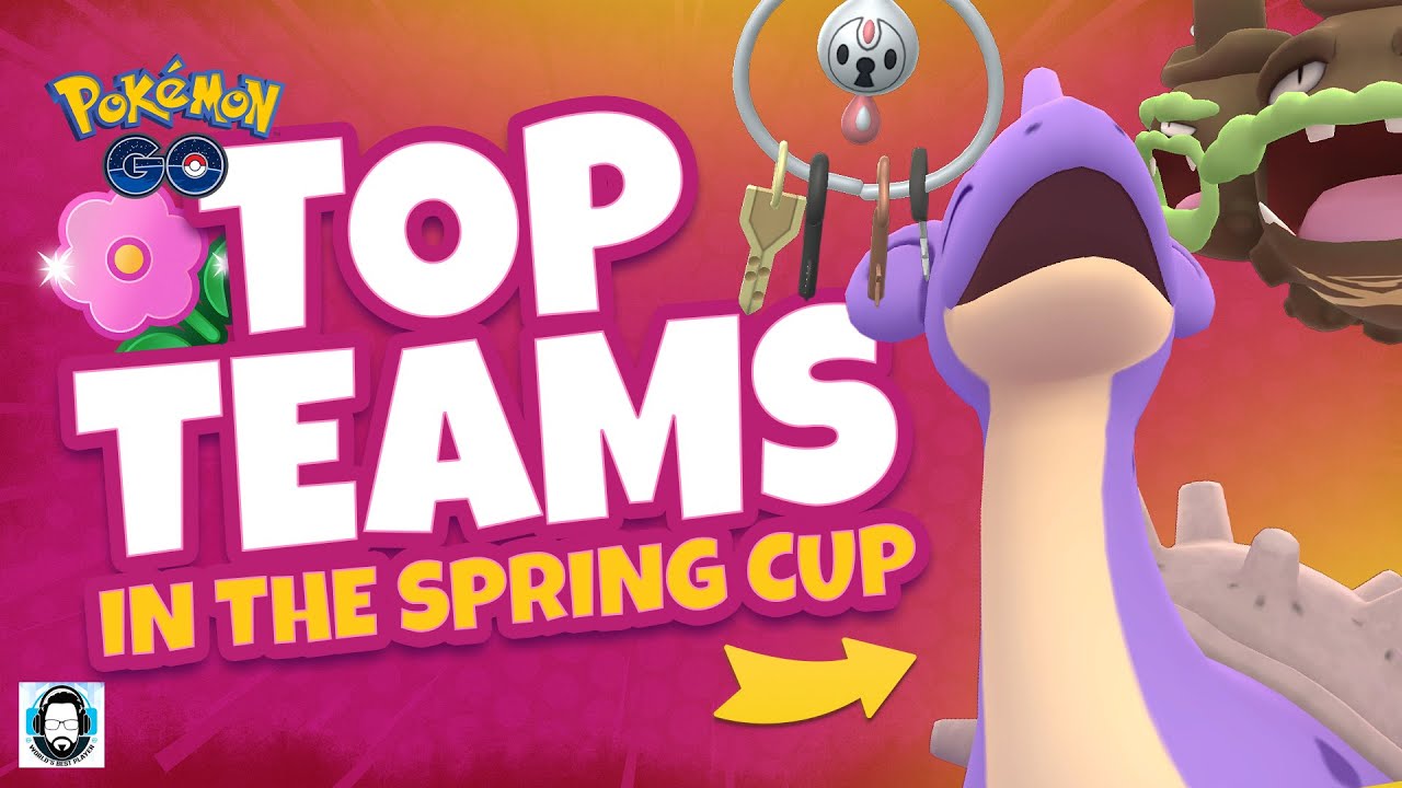 TOP TEAMS IN THE SPRING CUP | Pokemon GO PvP - YouTube