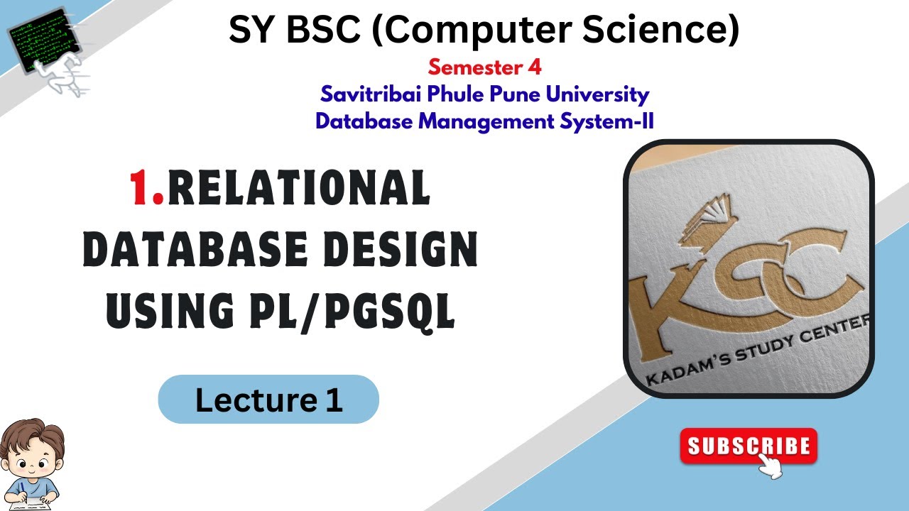 SY BCS || Semester 4 || RDBMS || 1.Relational Database Design Using PL ...