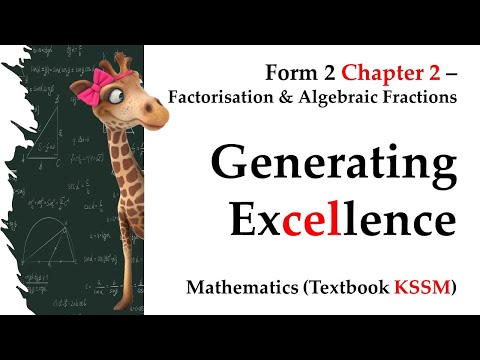 KSSM Form 2 Mathematics Chapter 2 Generating Excellence | Factorisation ...