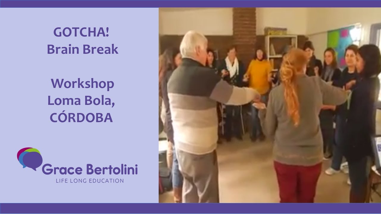 "GOTCHA!": Brain Break in a Workshop in Loma Bola, CÓRDOBA - YouTube