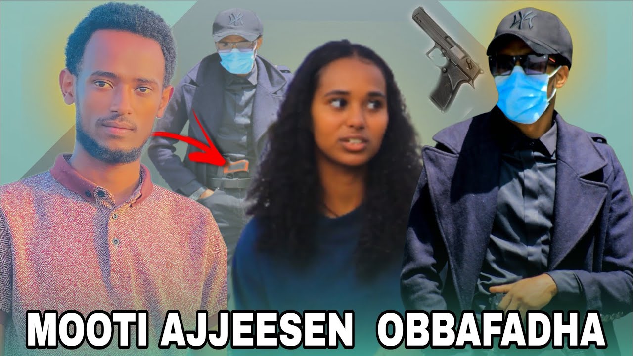 🛑MOOTI AJJEESEN OBBAFADHA - YouTube