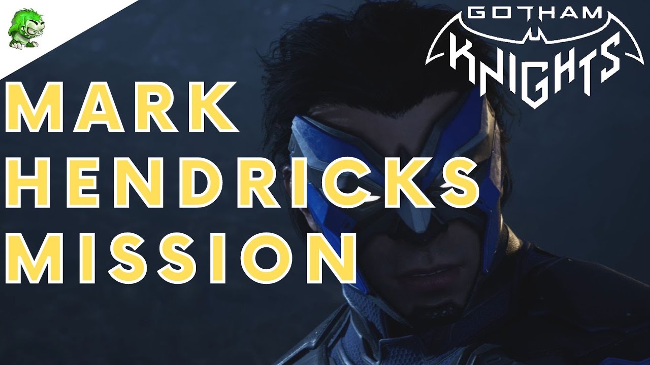 Gotham Knights Mark Hendricks - YouTube
