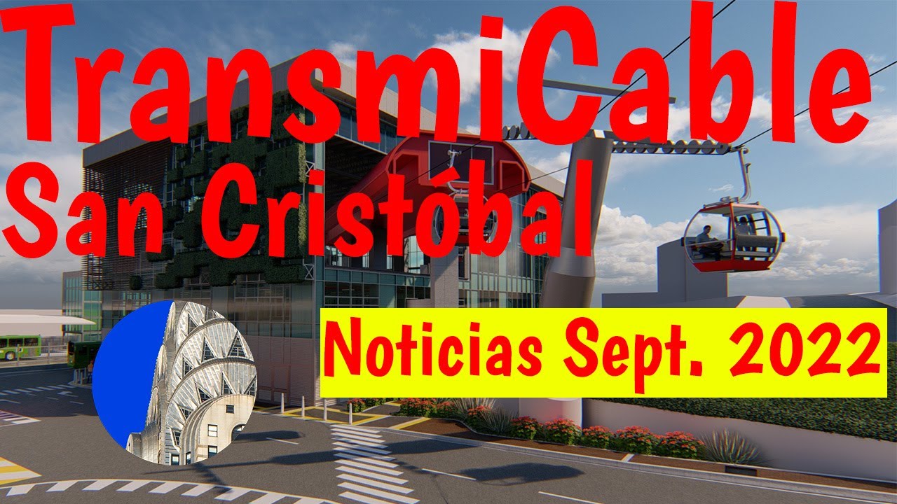 Transmi Cable Aéreo San Cristóbal Noticias Septiembre 2022 - YouTube