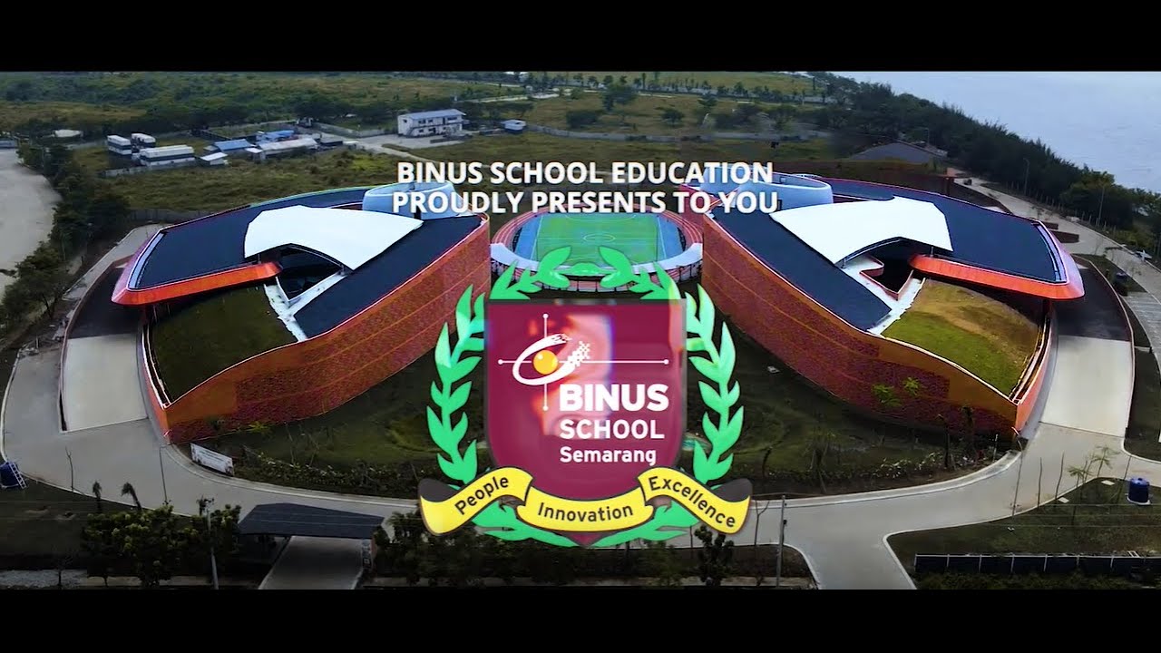 BINUS SCHOOL Semarang | Welcome to the Future of Schools - YouTube