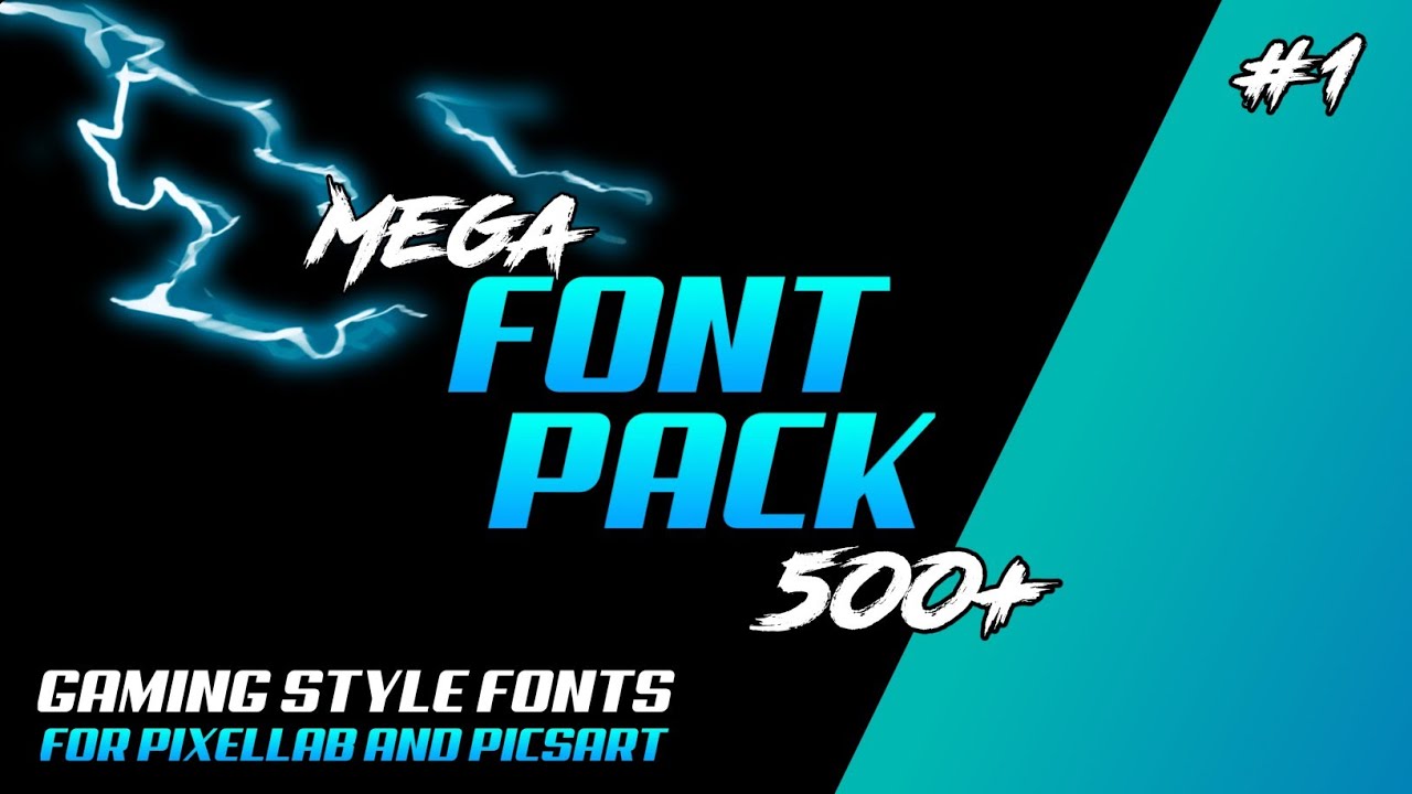MEGA FONT PACK | 500+ GAMING STYLE FONTS | FOR PICSART AND PIXELLAB ...