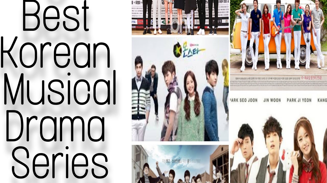 Top 5 Korean Musical Drama | Must Watch! - YouTube