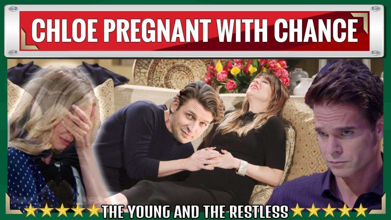 CBS Y&R Spoilers Chloe and Chance become a new couple and become ...