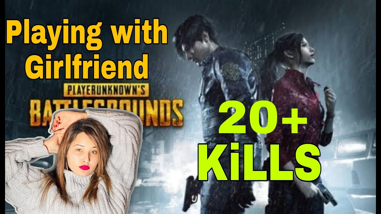 Pubg with Girlfriend - YouTube