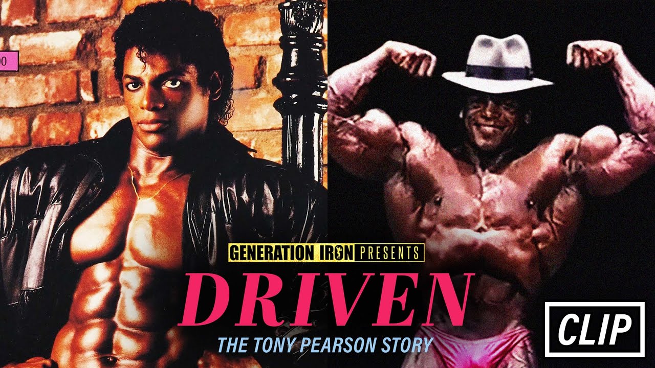 How Tony Pearson Became The "Michael Jackson Of Bodybuilding" | DRIVEN ...