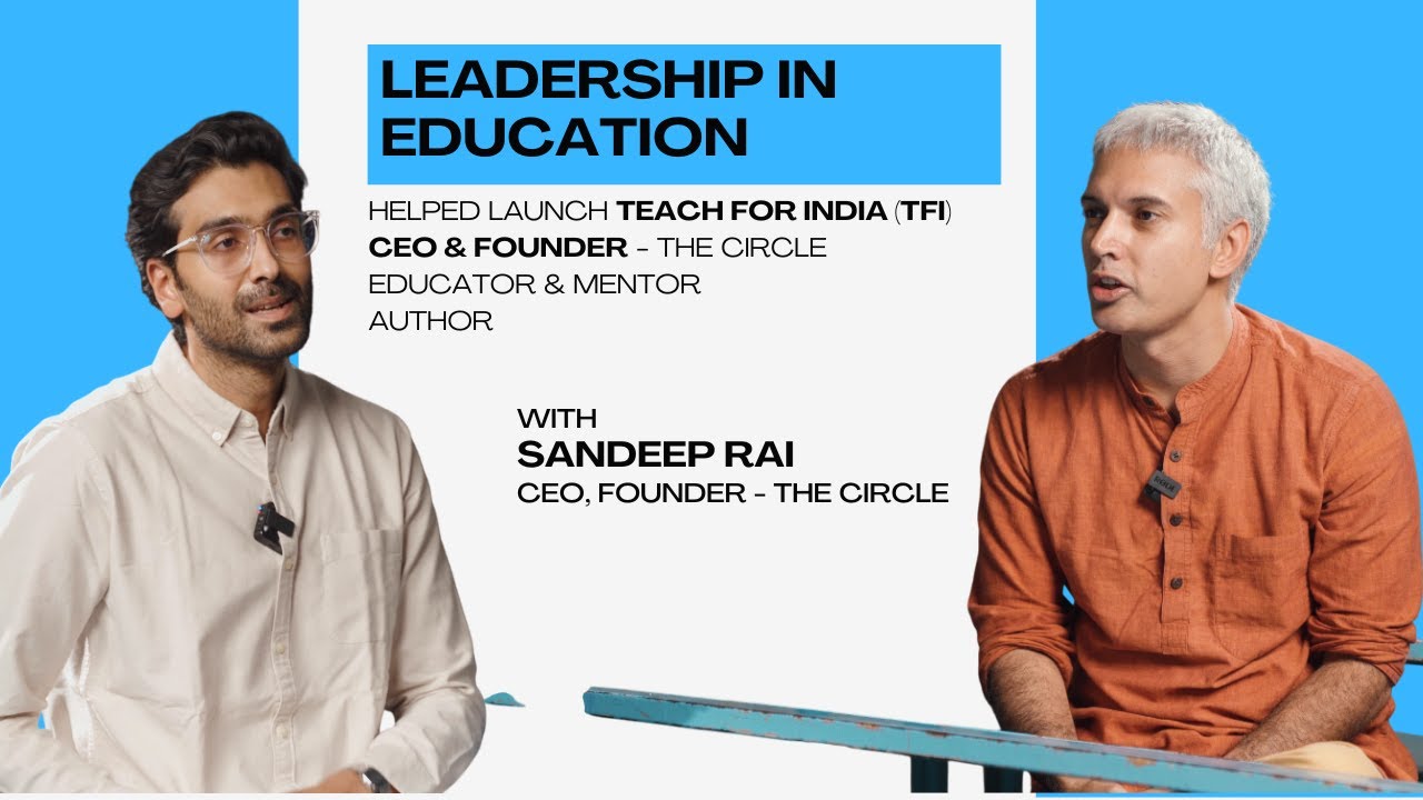 Sandeep Rai: Transforming Education with The Circle - YouTube