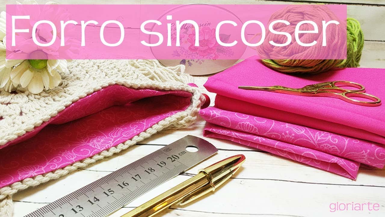 Curso crochet: cómo hacer un forro SIN coser. How to make a liner ...
