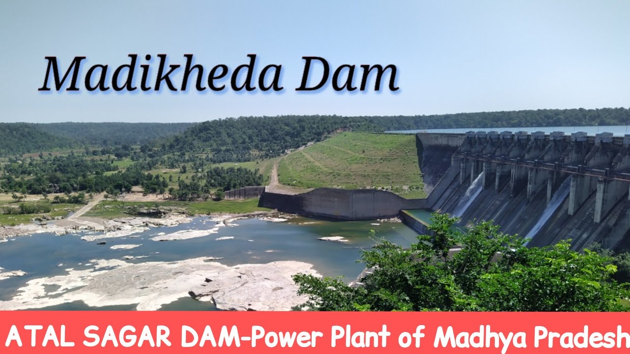 Madikheda Dam | Atal Sagar Dam | मड़ीखेड़ा बांध | Hydroelectric Dam ...