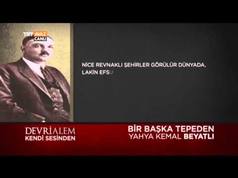 Yahya Kemal Beyatlı'nın Kendi Sesinden Bir Başka Tepeden Şiiri - Devrialem - TRT Avaz