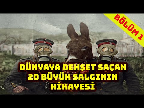 Dünyaya Dehşet Saçan En Büyük 20 Salgının Hikayesi -  l Bölüm 1 l