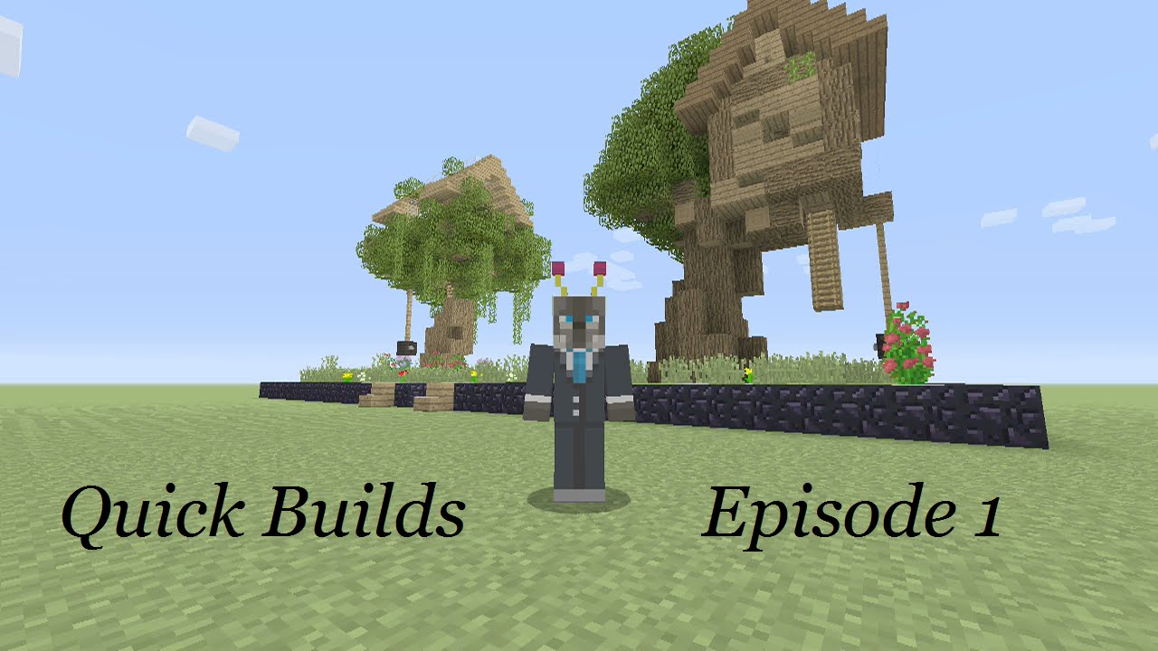 Minecraft - Quick Builds - E1 (Treehouse) - YouTube
