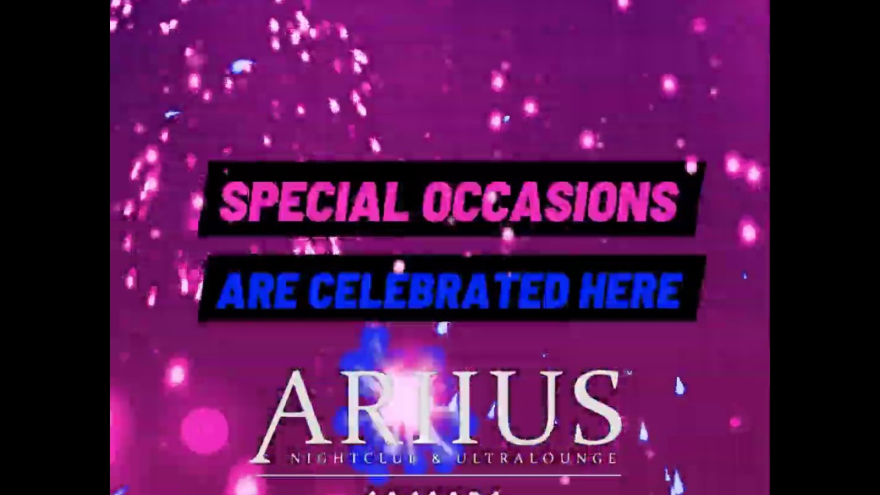 Ariius Nightclub - Special Occasions are celebrated here! - YouTube