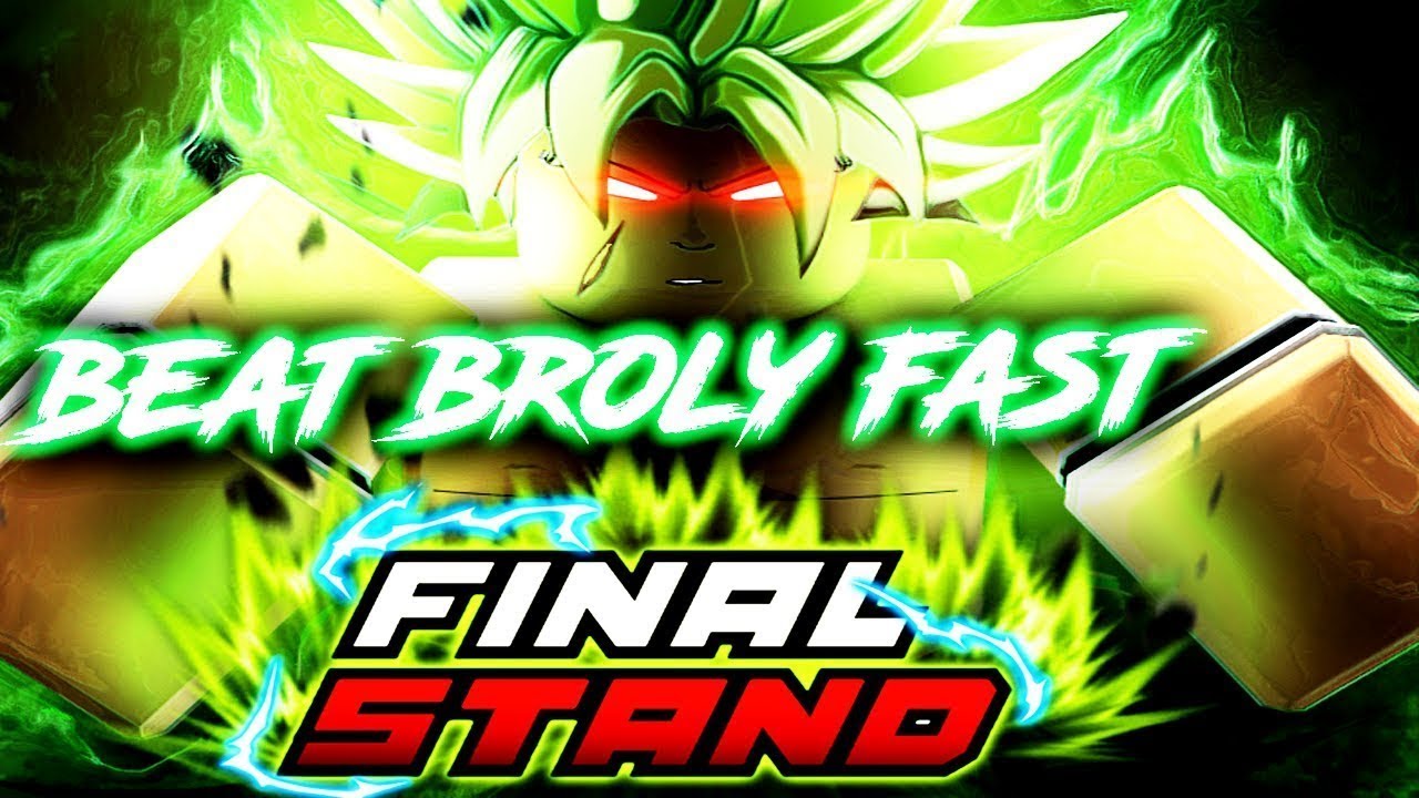"(THE LEGENDARY BROLY )" DRAGON BALL FINAL STAND - YouTube