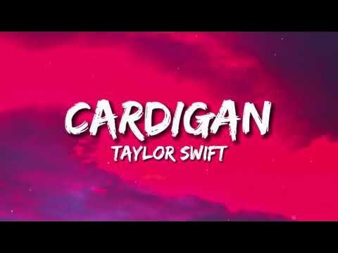 CARDIGAN - Taylor Swift Lyrics - YouTube
