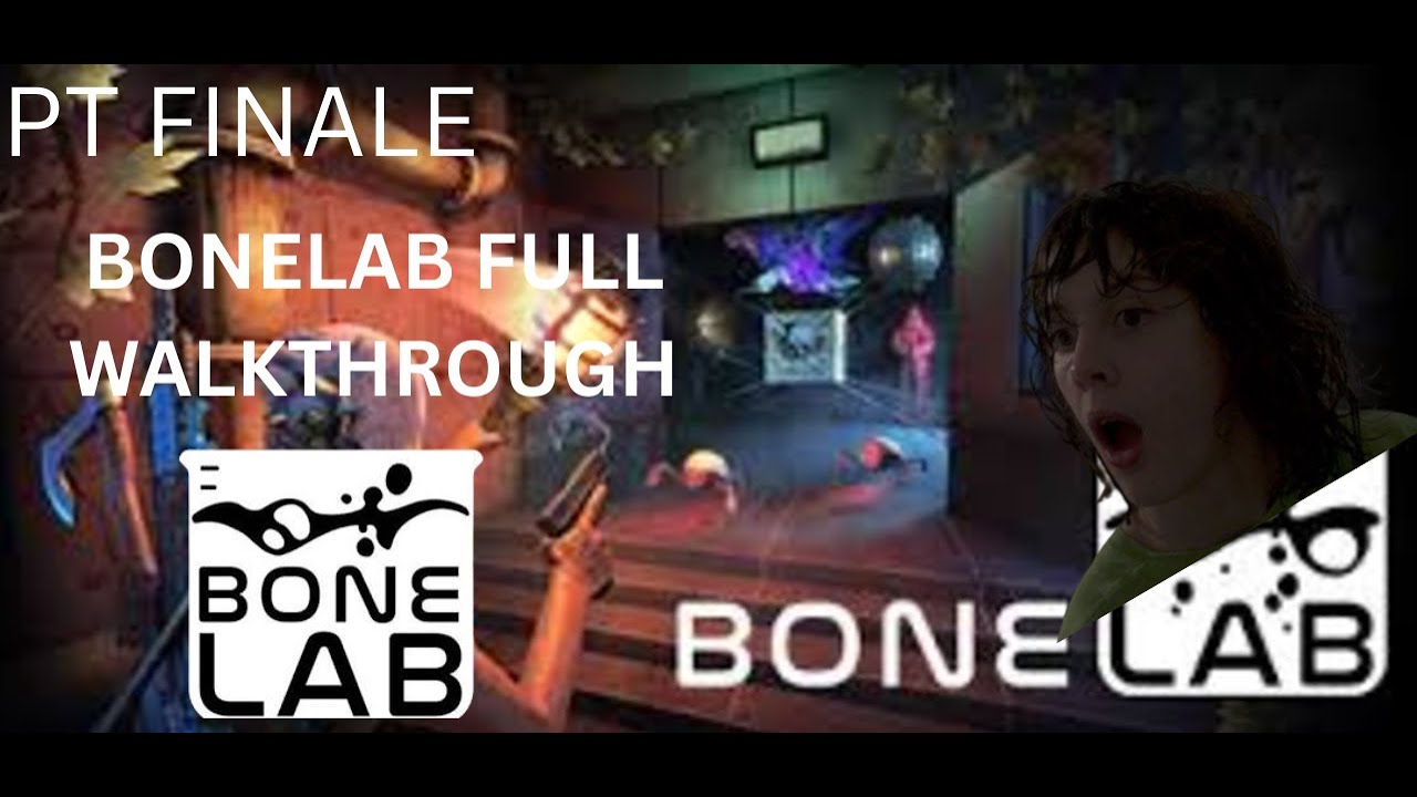 Bonelab Full Walkthrough PT FINALE - YouTube