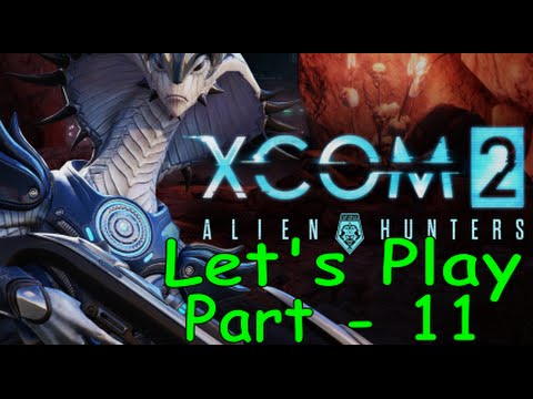 Xcom 2 + Alien Hunters DLC - Part 11 DEATH of the VIPER KING + Autopsy ...