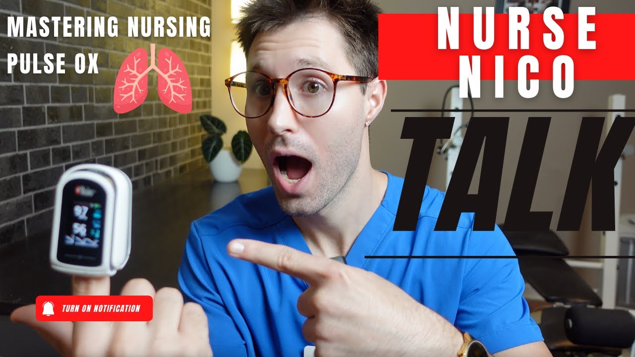 Mastering the Basics of Nursing Pulse Oximetry | A Comprehensive Guide - YouTube