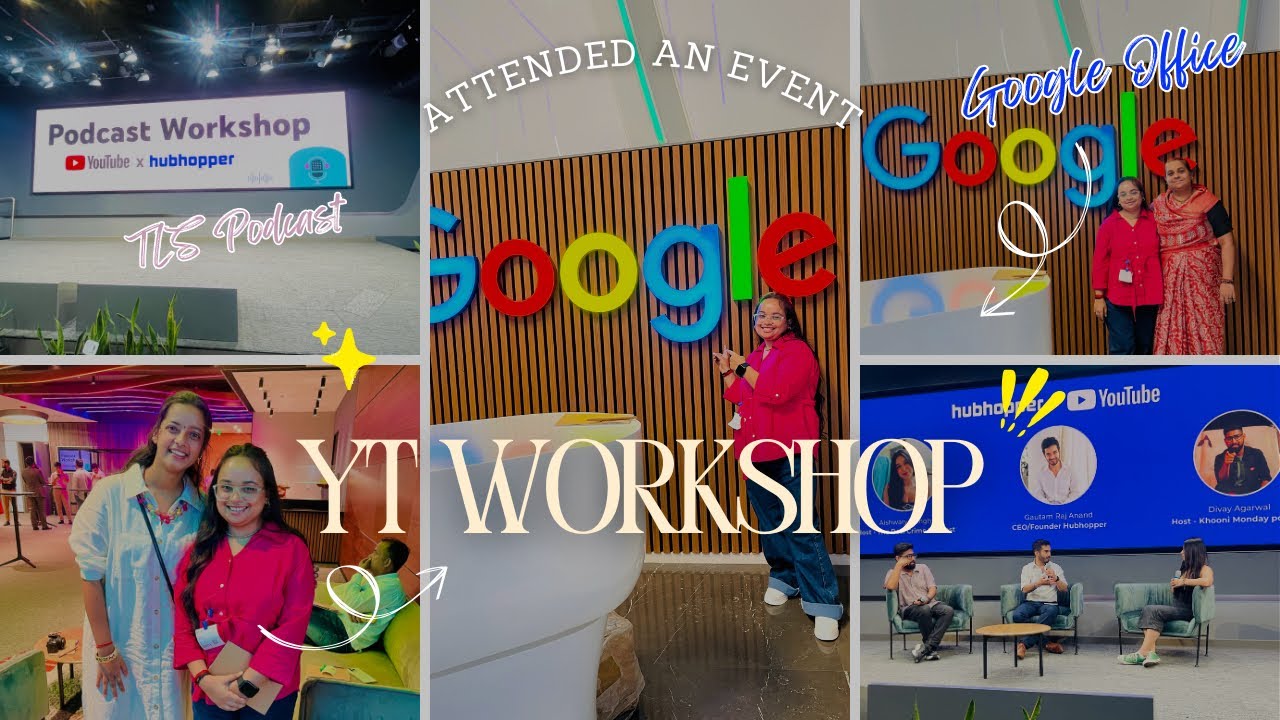 My First Ever YT Event at @GoogleIndia @hubhopper_official ♥️ Greatful ...