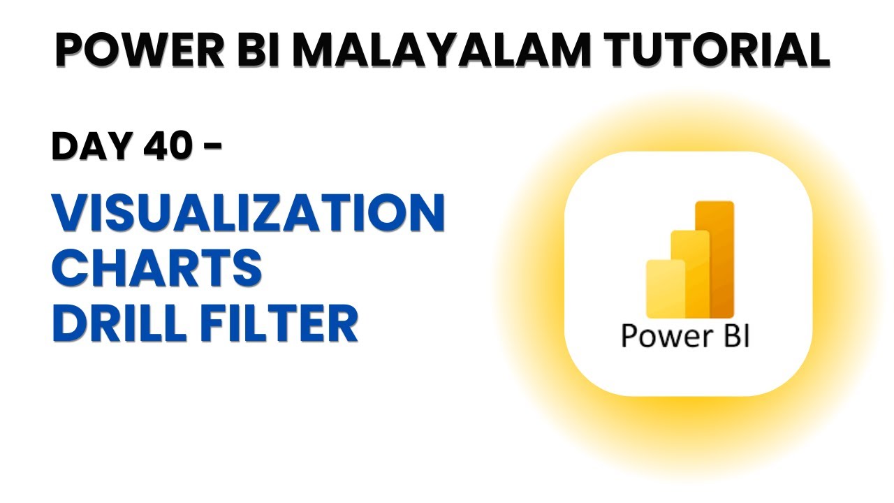 Day 40 - Visualization Charts - Drill filter - Power BI Malayalam Tutorial - @drnimishadavis ...