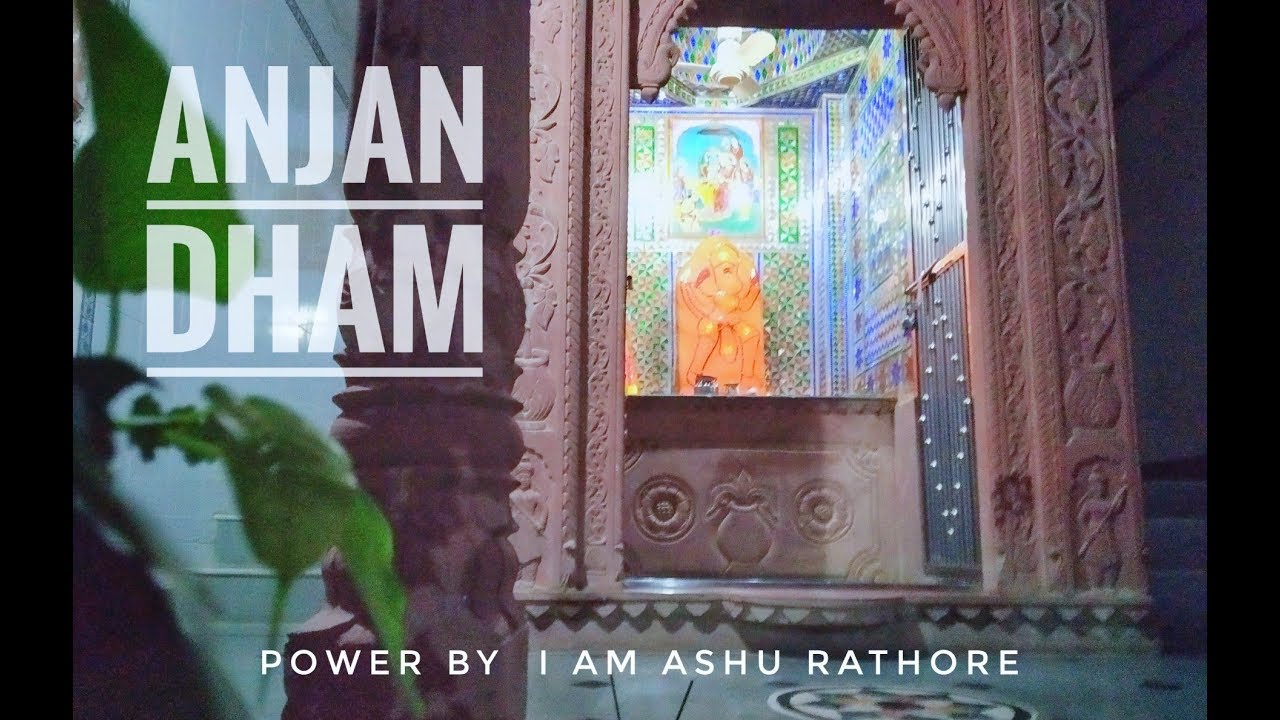 Badnor, anjan dham, blog, I am ashu rathore, - YouTube