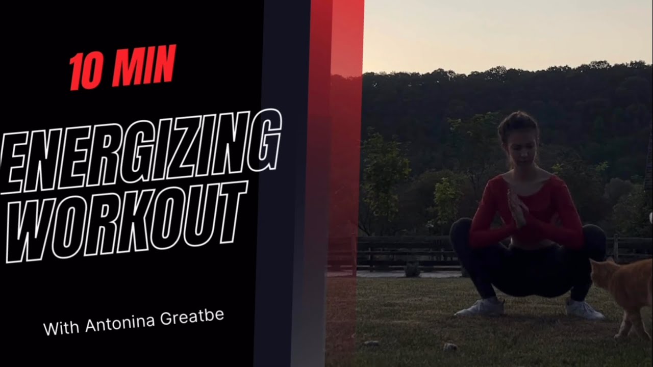 10-minutes body weight workout, morning energy boost, good metabolism ...