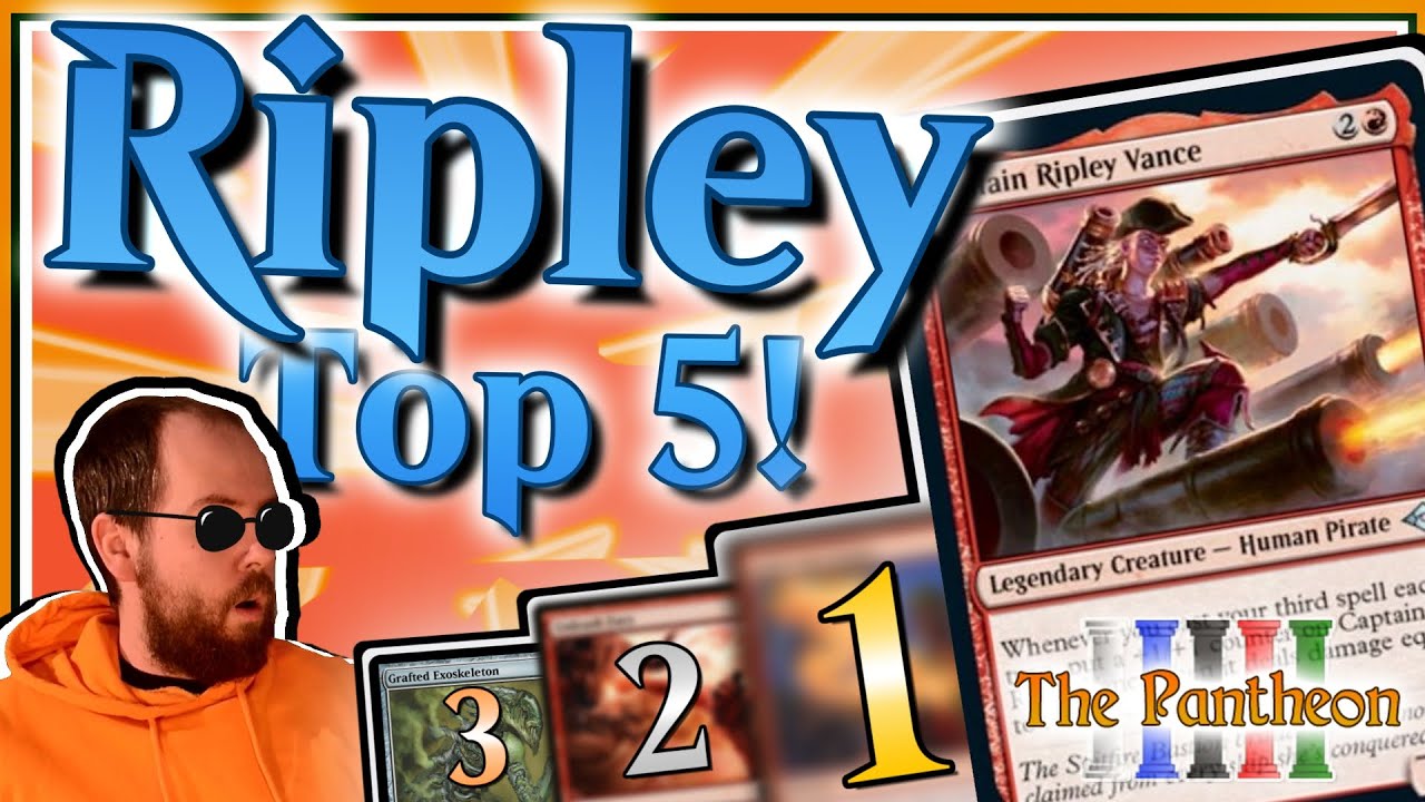 Captain Ripley Vance! | Commander Top 5! | EDH | The Pantheon | Ep.83 ...