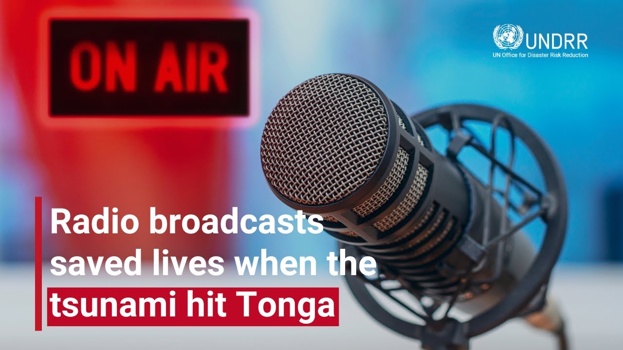 Radio broadcasts saved lives when the tsunami hit Tonga | UNDRR - YouTube