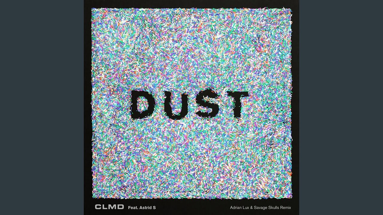Dust (Adrian Lux & Savage Skulls Extended Remix) - YouTube