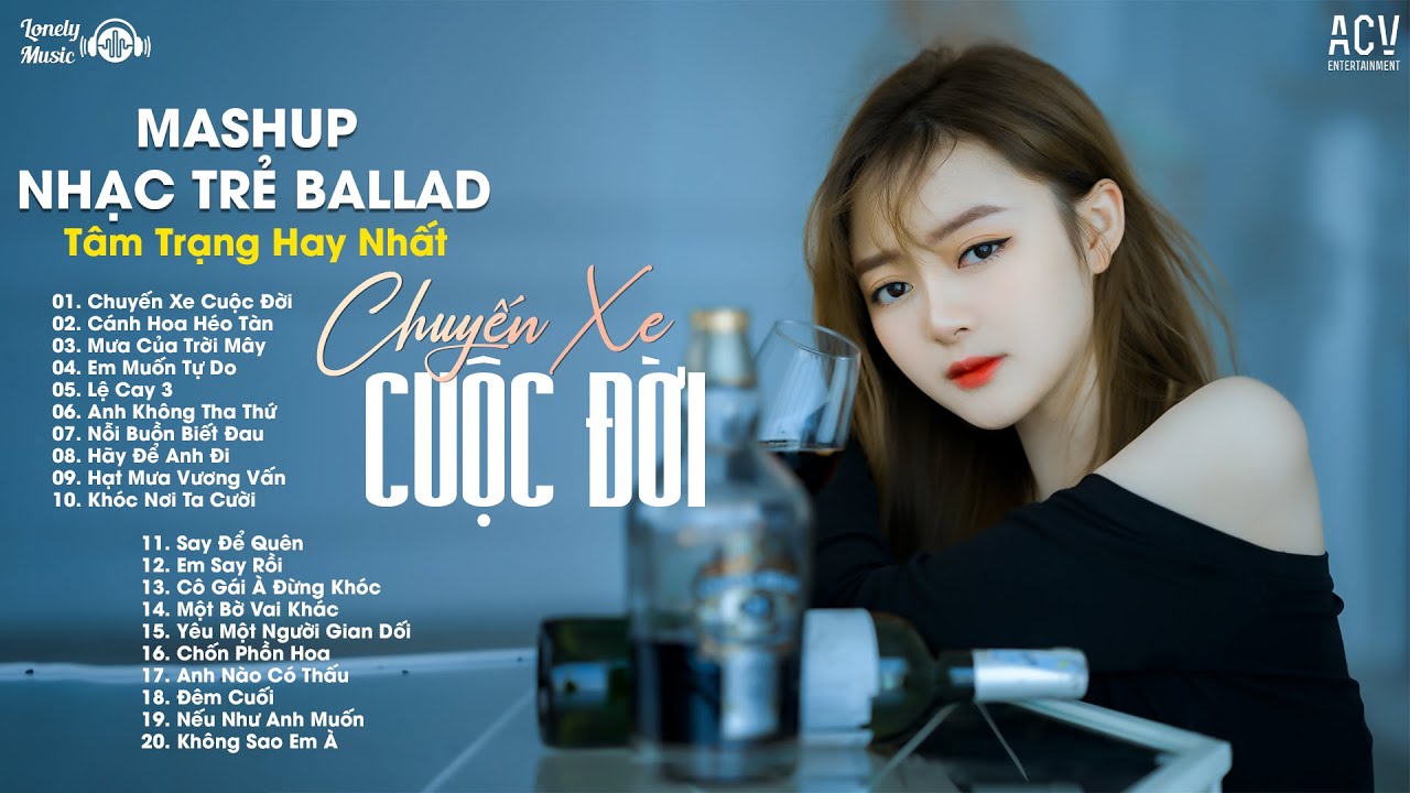 Mashup 3 IN 1 - Chuyến Xe Cuộc Đời x Cánh Hoa Héo Tàn x Mưa Của Trời ...