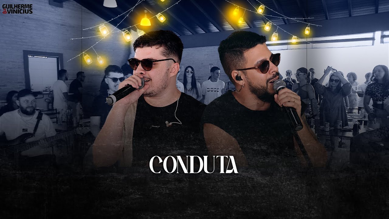 Guilherme & Vinicius - CONDUTA (DVD Nossa Conduta) - YouTube